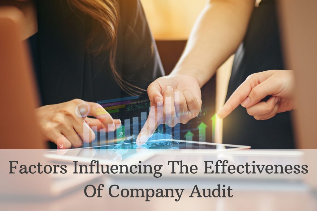 Factors Influencing The Effectiveness Of Company Audit - AKGVG & Associates