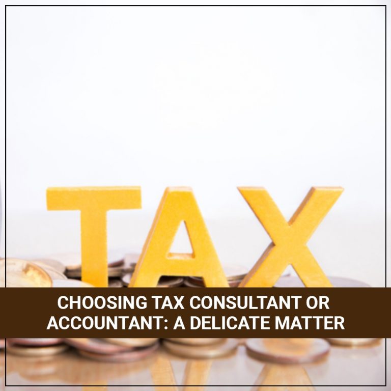 Choosing Tax Consultant Or Accountant: A Delicate Matter - AKGVG ...