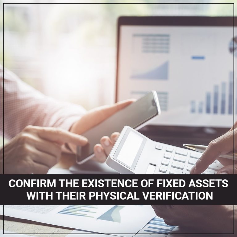 Confirm The Existence Of Fixed Assets With Their Physical Verification ...