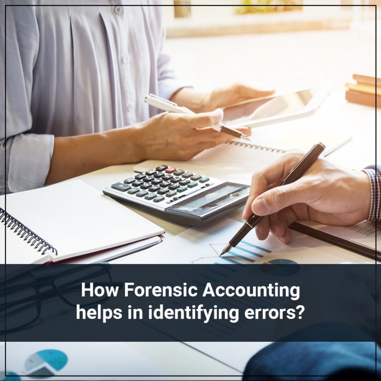 How Forensic Accounting helps in identifying errors? - AKGVG & Associates