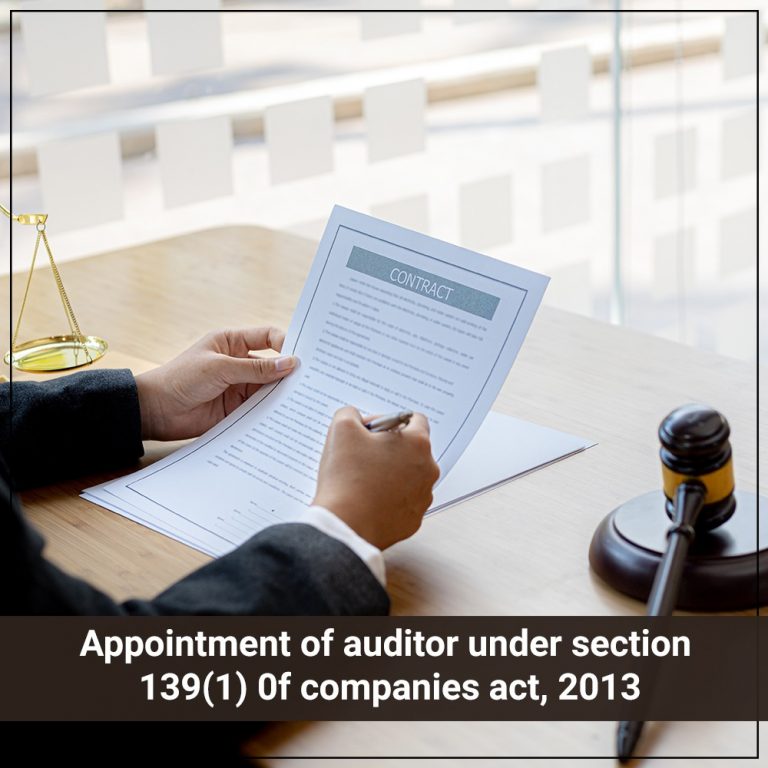 Appointment of auditor under section 139(1) 0f companies act, 2013
