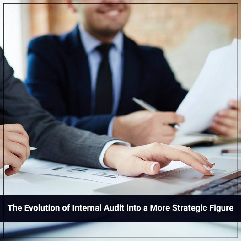 The Evolution of Internal Audit into a More Strategic Figure
