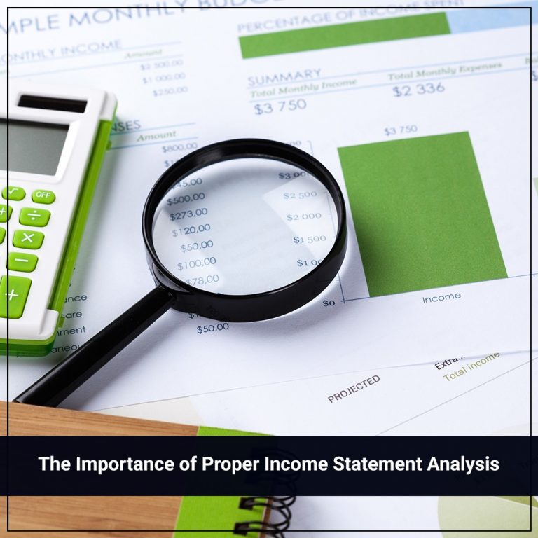 The Importance of Proper Income Statement Analysis
