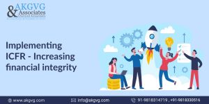 Implementing ICFR - Increasing financial integrity
