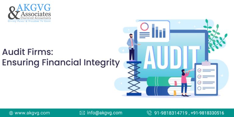 Audit Firms: Ensuring Financial Integrity - AKGVG & Associates