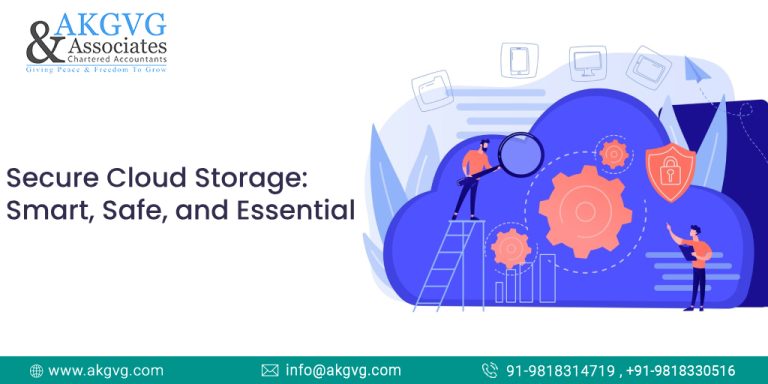 Secure Cloud Storage: Smart, Safe, and Essential - AKGVG & Associates