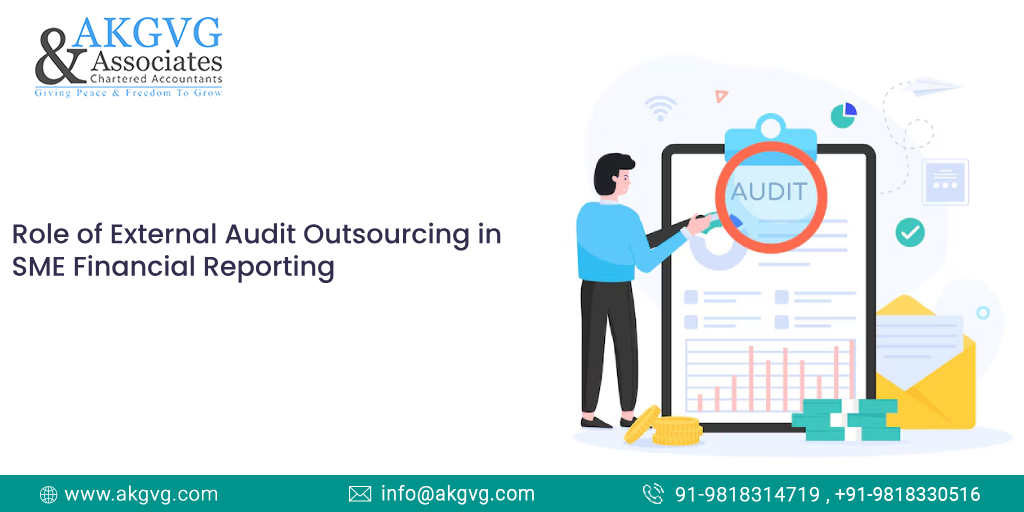Role of External Audit Outsourcing in SME Financial Reporting - AKGVG ...