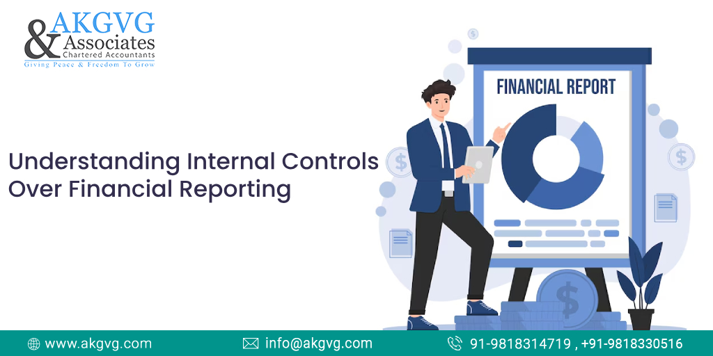 Understanding Internal Controls Over Financial Reporting - AKGVG ...